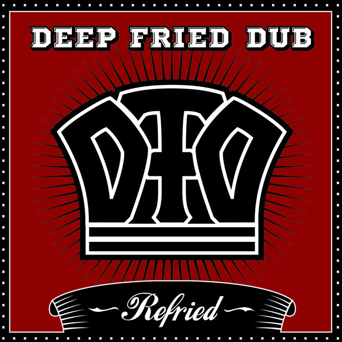 Deep Fried Dub - Refried (Dubmission) - psybient.org - psychill music ...