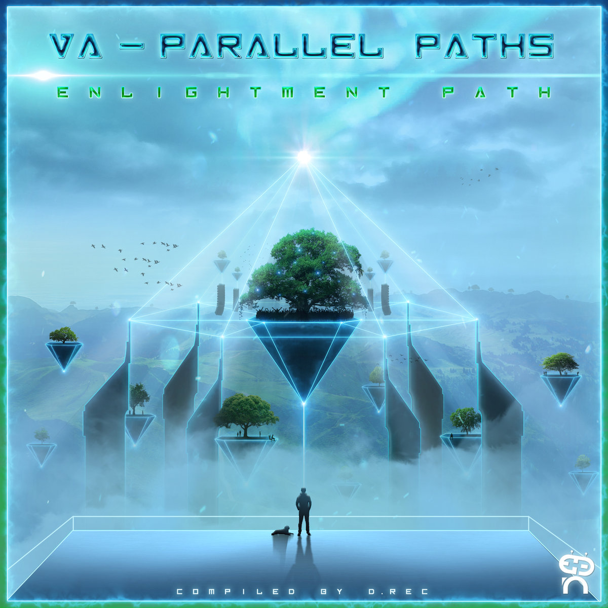 Parallel Paths - Enlightment Path - compiled by D.Rec